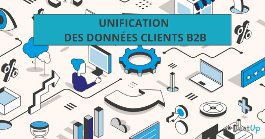 Unification des Données Clients B2B | CustUp