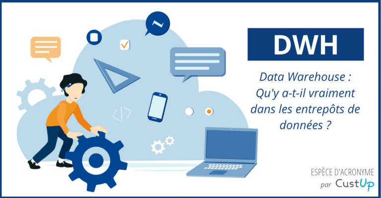 DWH - Data Warehouse : Définition, Origines et Fonctionnement