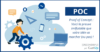 POC - Proof of Concept : Définition, Intérêt et Méthodologie