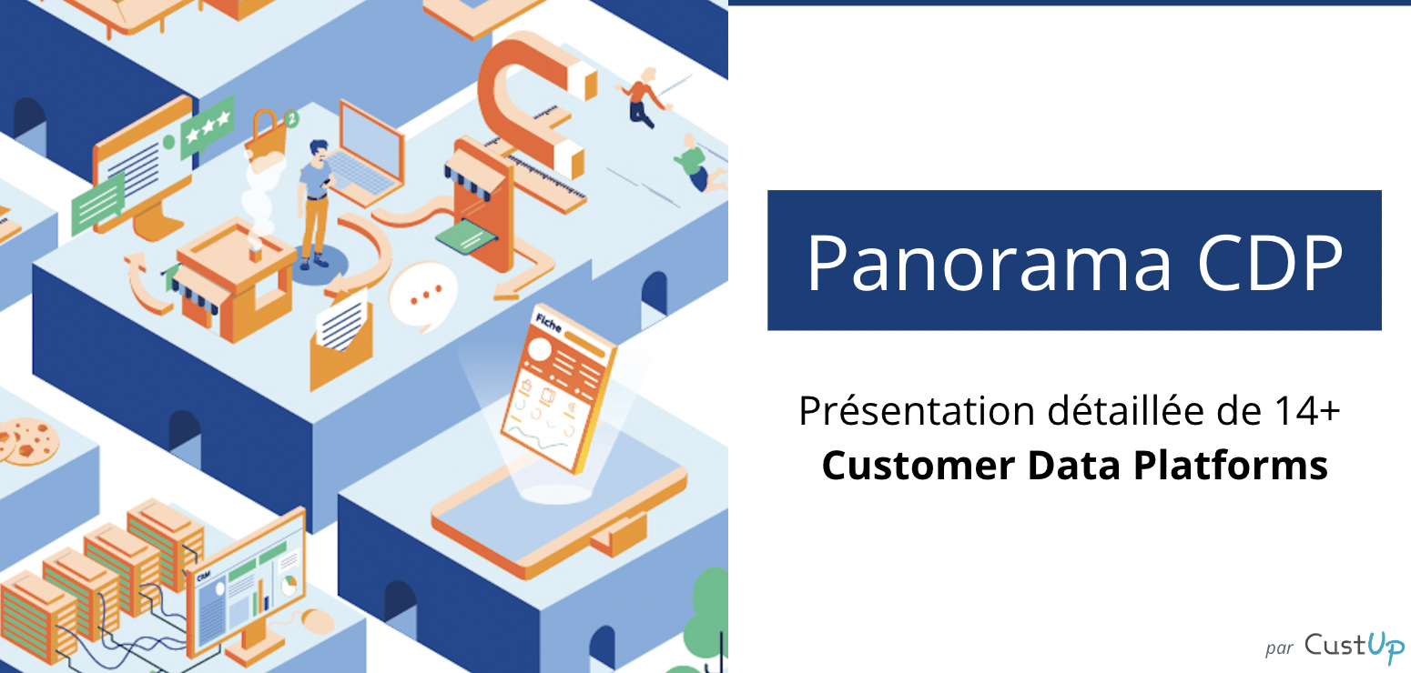 Benchmark CDP : découvrez 16 Customer Data Platforms