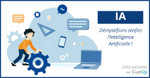 Décryptage IA : Comprenez (enfin) l'Intelligence Artificielle