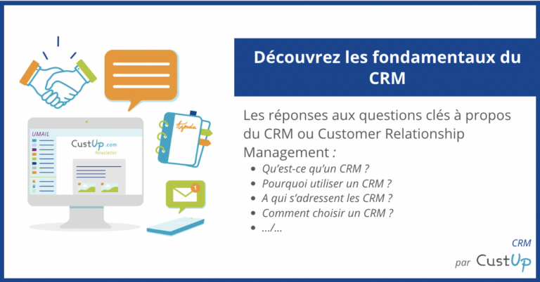Qu'est-ce qu'un CRM ou Customer Relationship Management
