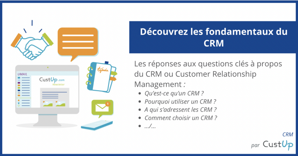 Qu'est-ce qu'un CRM ou Customer Relationship Management