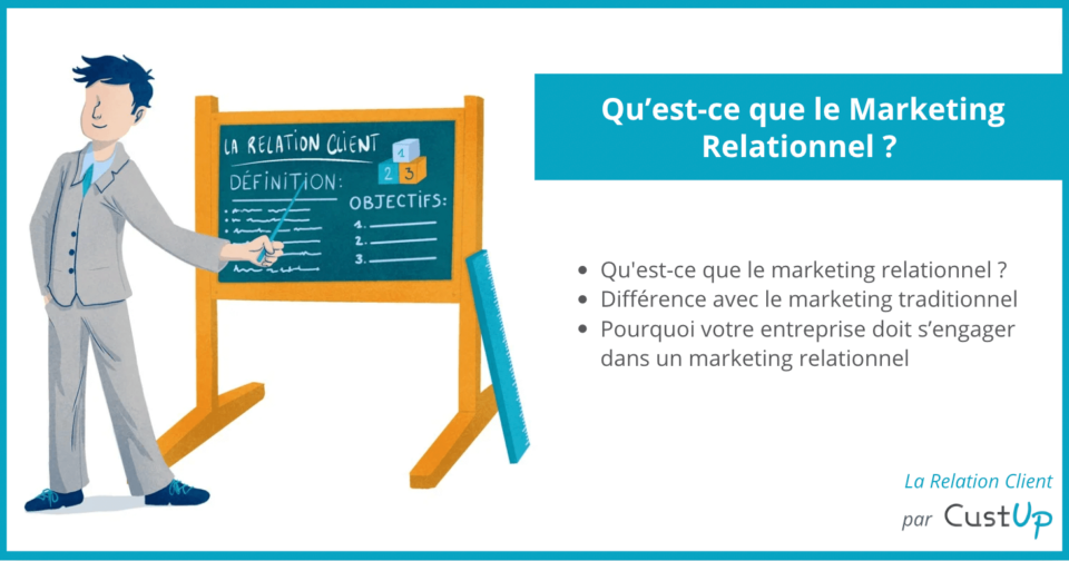 L'essentiel à savoir sur le Marketing Relationnel | CustUp